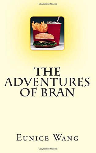 The Adventures of Bran by Eunice Wang | Goodreads