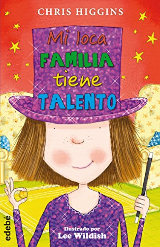 4. Mi loca familia TIENE TALENTO (Mi Loca Familia / My Funny Family) by Chris Higgins | Goodreads