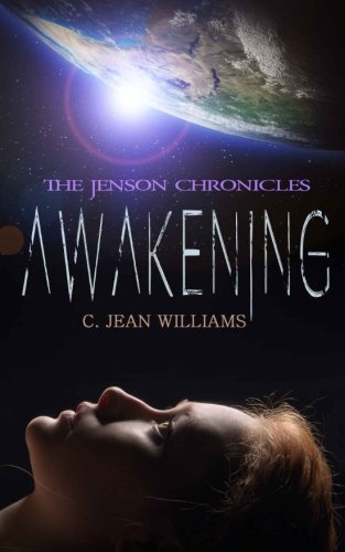 Awakening: The Jenson Chronicles (Book1) by C Jean Williams | Goodreads