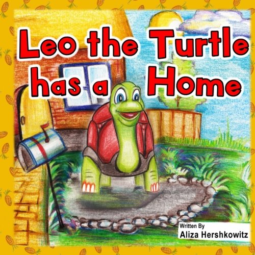 Leo the Turtle has a Home by Aliza Hershkovich | Goodreads