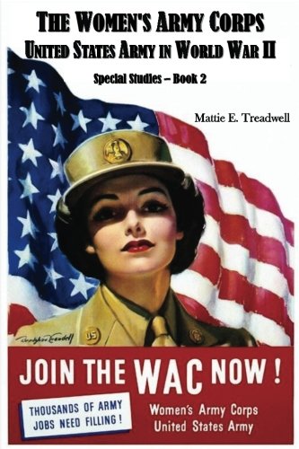 The Women's Army Corps: Book Two by Mattie E Treadwell | Goodreads
