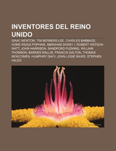Inventores del Reino Unido: Isaac Newton, Tim Berners-Lee, Charles ...