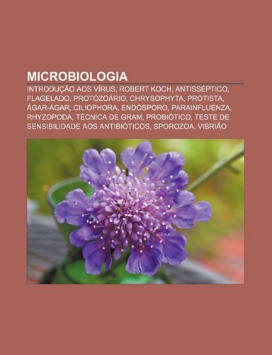 Microbiologia: Introducao Aos Virus, Robert Koch, Antisseptico ...