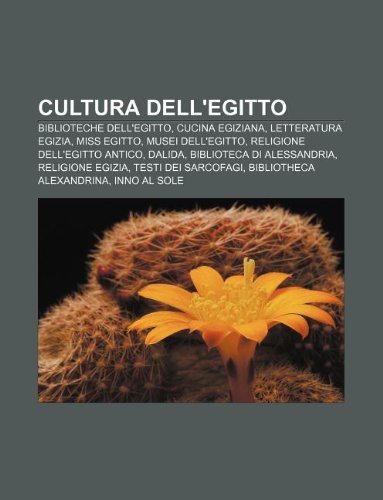 Cultura Dell'egitto: Biblioteche Dell'egitto, Cucina Egiziana ...