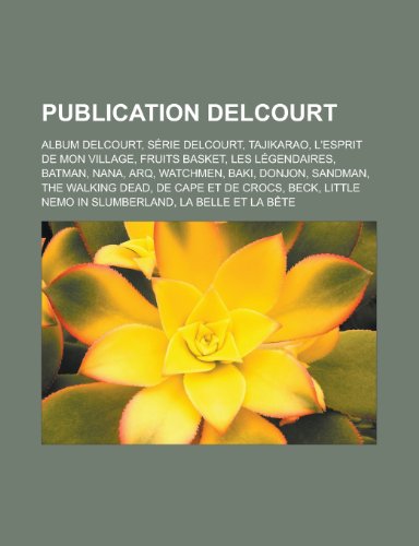 Publication Delcourt: Album Delcourt, Serie Delcourt, Tajikarao, L ...