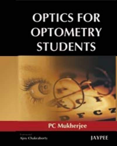 Optics for Optometry Students by Pc Mukherjee | Goodreads