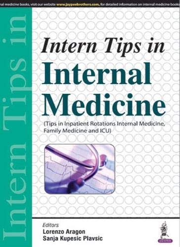 Intern Tips in Internal Medicine: Tips in Inpatient Rotations Internal ...
