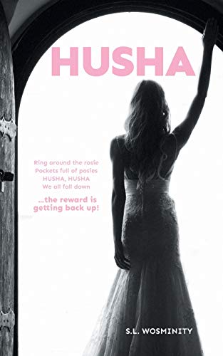 Husha by S L Wosminity | Goodreads