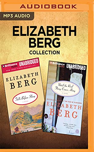 Elizabeth Berg Collection: Talk Before Sleep / Until the Real Thing ...