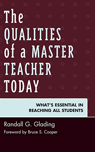 The Qualities of a Master Teacher Today: What’s Essential in Reaching ...