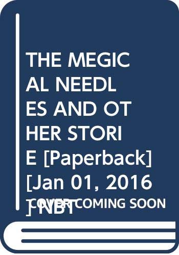 The Magical Needles and Other Stories by Yatish Agarwal | Goodreads