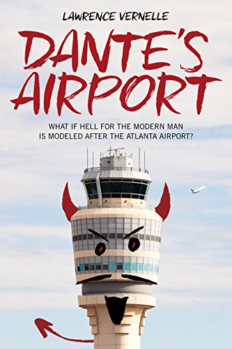 Dante's Airport: What If Hell For The Modern Man Is Modeled After The ...