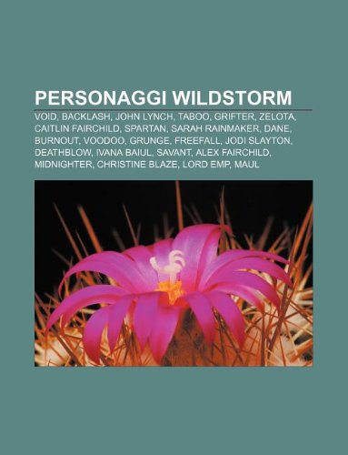 Personaggi Wildstorm: Void, Backlash, John Lynch, Taboo, Grifter ...