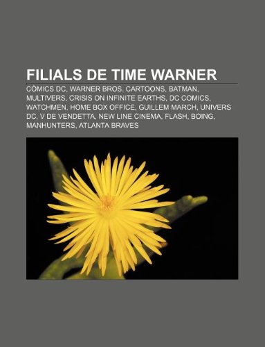 Filials de Time Warner: Comics DC, Warner Bros. Cartoons, Batman ...