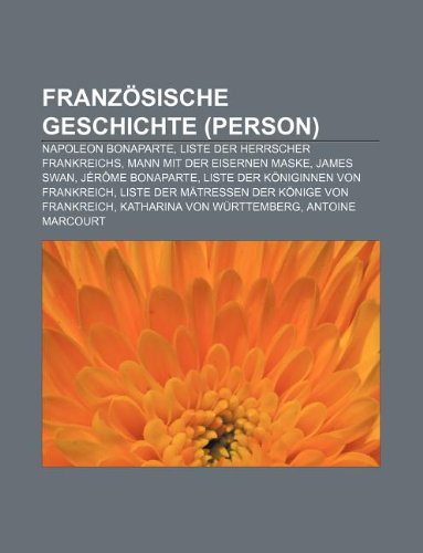 Franzosische Geschichte (Person): Napoleon Bonaparte, Liste Der ...