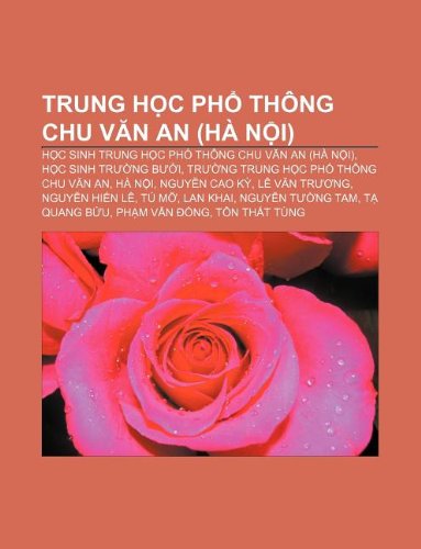 Trung H C PH Thong Chu V N an (Ha N I): H C Sinh Trung H C PH Thong Chu V N an (Ha N I), H C ...