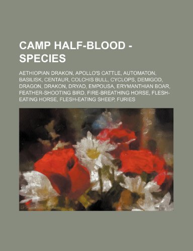 Camp Half-Blood - Species: Aethiopian Drakon, Apollo's Cattle ...