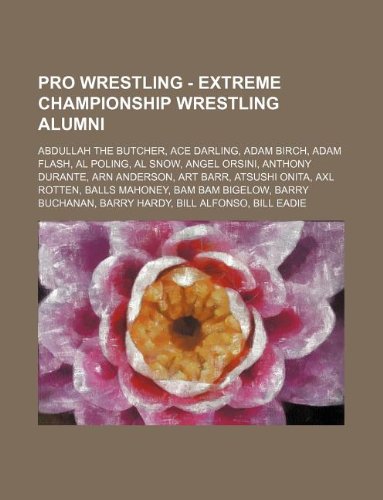 Pro Wrestling - Extreme Championship Wrestling Alumni: Abdullah the ...