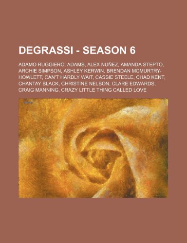 Degrassi - Season 6: Adamo Ruggiero, Adams, Alex Nunez, Amanda Stepto ...