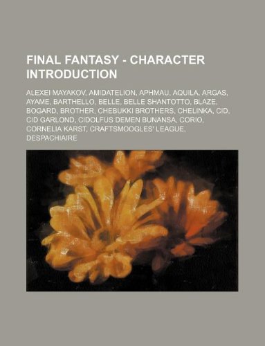 Final Fantasy - Character Introduction: Alexei Mayakov, Amidatelion ...