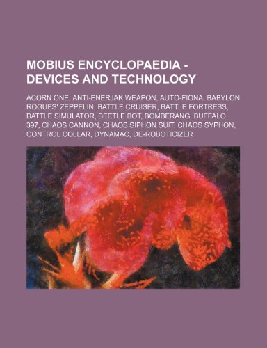 Mobius Encyclopaedia - Devices and Technology: Acorn One, Anti-Enerjak ...
