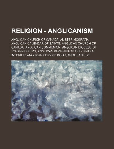 Religion-Wiki - Anglicanism: Anglican Church of Canada, Alister McGrath ...