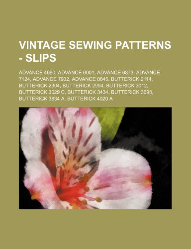 Vintage Sewing Patterns - Slips: Advance 4660, Advance 6001, Advance ...