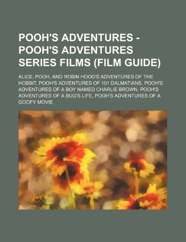 Pooh's Adventures - Pooh's Adventures Series Films (Film Guide): Alice ...