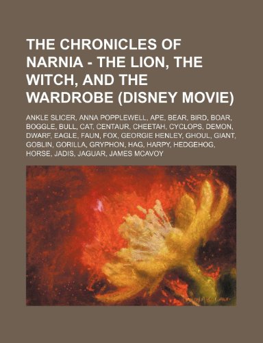 The Chronicles of Narnia - The Lion, the Witch, and the Wardrobe ...