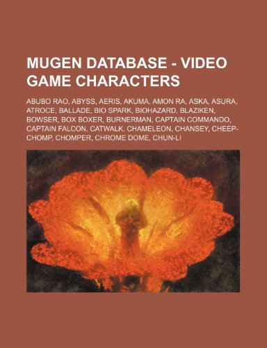 Mugen Database - Video Game Characters: Abubo Rao, Abyss, Aeris, Akuma ...