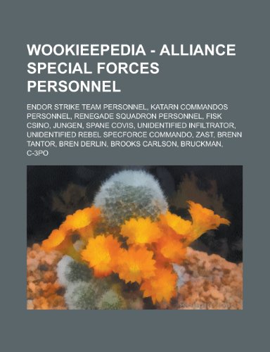 Wookieepedia - Alliance Special Forces Personnel: Endor Strike Team ...