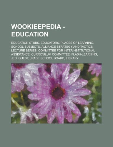 Wookieepedia - Education: Education Stubs, Educators, Places of ...