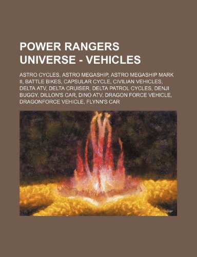 Power Rangers Universe - Vehicles: Astro Cycles, Astro Megaship, Astro ...