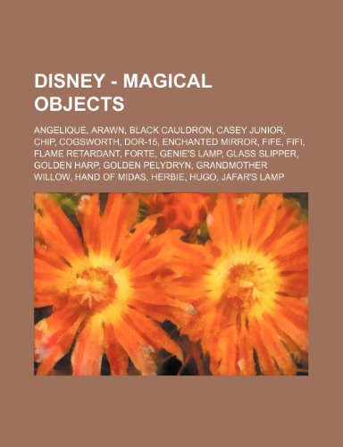 Disney - Magical Objects: Angelique, Arawn, Black Cauldron, Casey ...