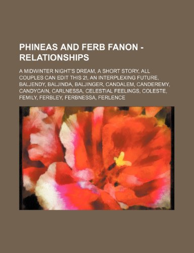 Phineas and Ferb Fanon - Relationships: A Midwinter Night's Dream, a ...