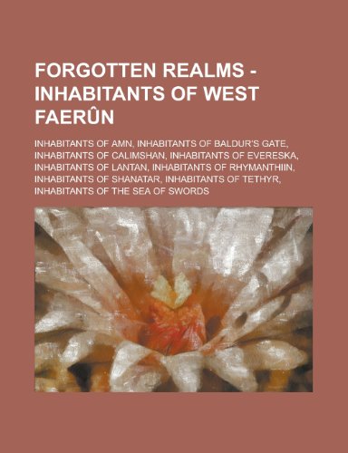 Forgotten Realms - Inhabitants of West Faerun: Inhabitants of Amn ...