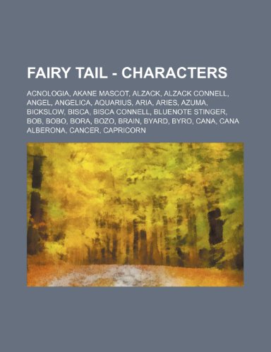 Fairy Tail - Characters: Acnologia, Akane Mascot, Alzack, Alzack ...