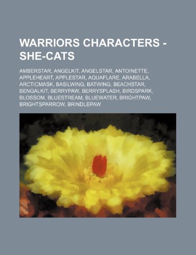 Warriors Characters - She-Cats: Amberstar, Angelkit, Angelstar ...