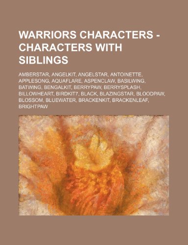 Warriors Characters - Characters with Siblings: Amberstar, Angelkit ...