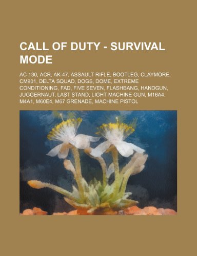 Call of Duty - Survival Mode: AC-130, Acr, AK-47, Assault Rifle ...