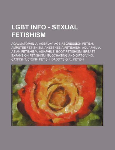 Lgbt Info - Sexual Fetishism: Agalmatophilia, Ageplay, Age Regression ...