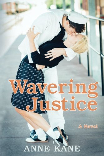 wavering justice by Anne Kane | Goodreads