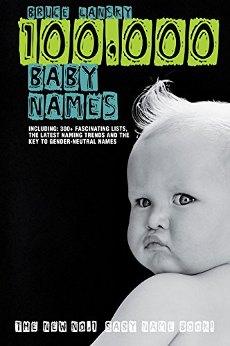 100,000 Baby Names by Bruce Lansky | Goodreads