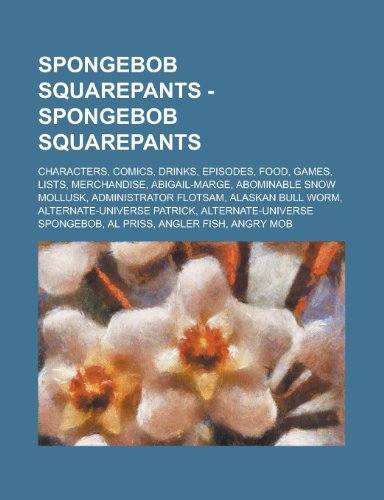 Spongebob Squarepants - Spongebob Squarepants: Characters, Comics ...