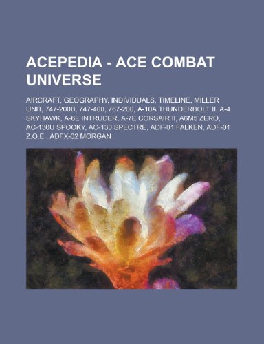 Acepedia - Ace Combat Universe: Aircraft, Geography, Individuals ...