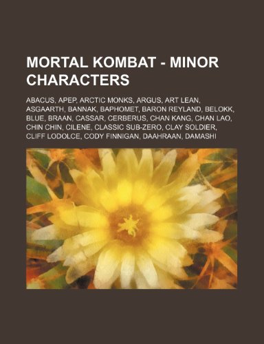 Mortal Kombat - Minor Characters: Abacus, Apep, Arctic Monks, Argus ...