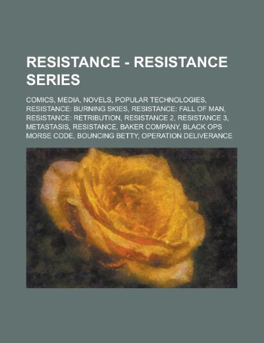 Resistance - Resistance Series: Comics, Media, Novels, Popular ...