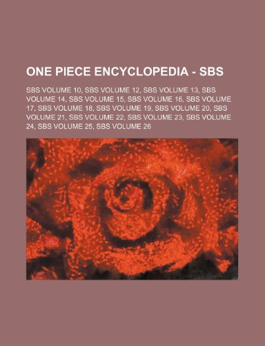 One Piece Encyclopedia - SBS: SBS Volume 10, SBS Volume 12, SBS Volume ...