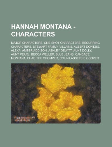 Hannah Montana - Characters: Major Characters, One-Shot Characters ...