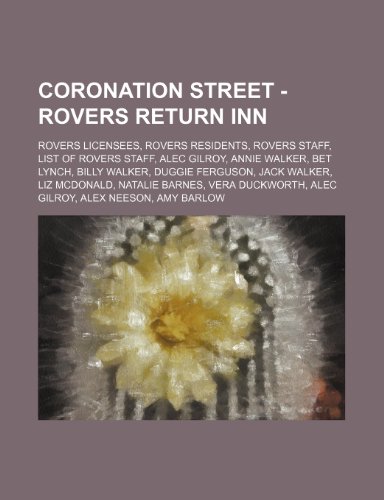 Coronation Street - Rovers Return Inn: Rovers Licensees, Rovers ...